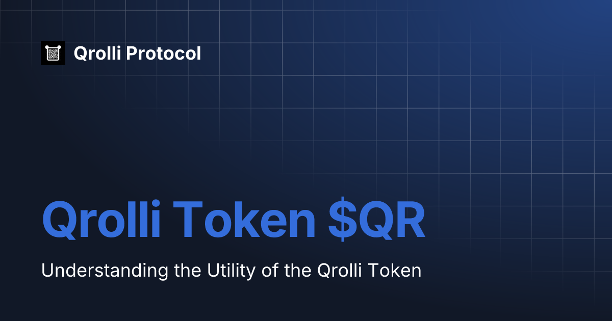 Qrolli Token $QR | Qrolli Protocol